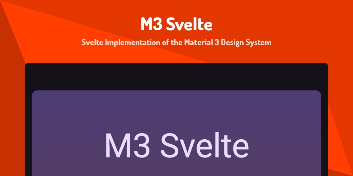 M3 Svelte Svelte Implementation Of The Material 3 Design System Made With Svelte